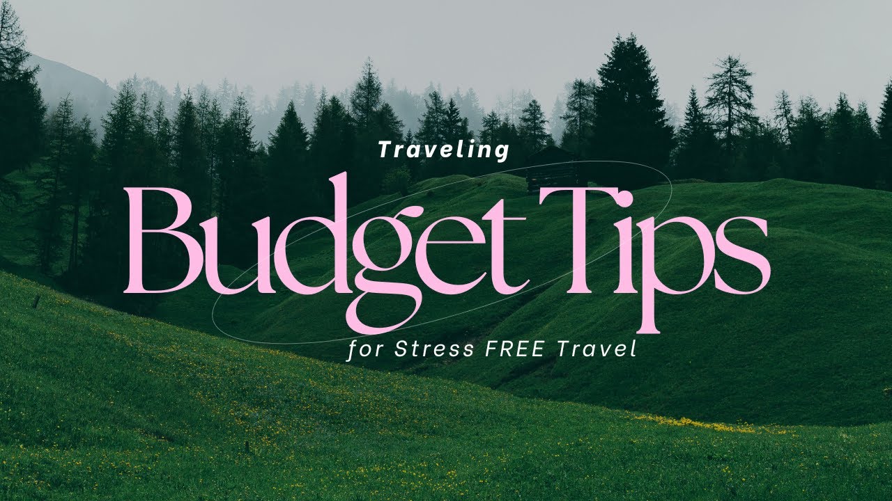 Travel Hacks for Budget Explorers! - YouTube