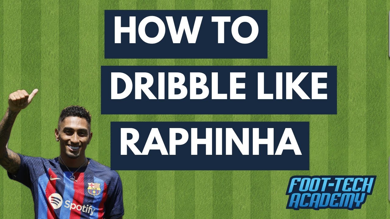 How To Dribble Like Raphina - YouTube