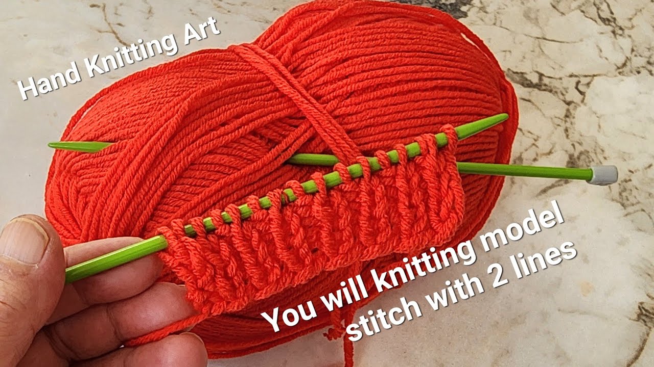 You will knitting model stitch with 2 lines 🎉Easy and beautiful ...