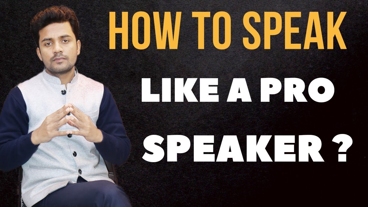 How to do effective Public Speaking?| How to speak like a Public ...