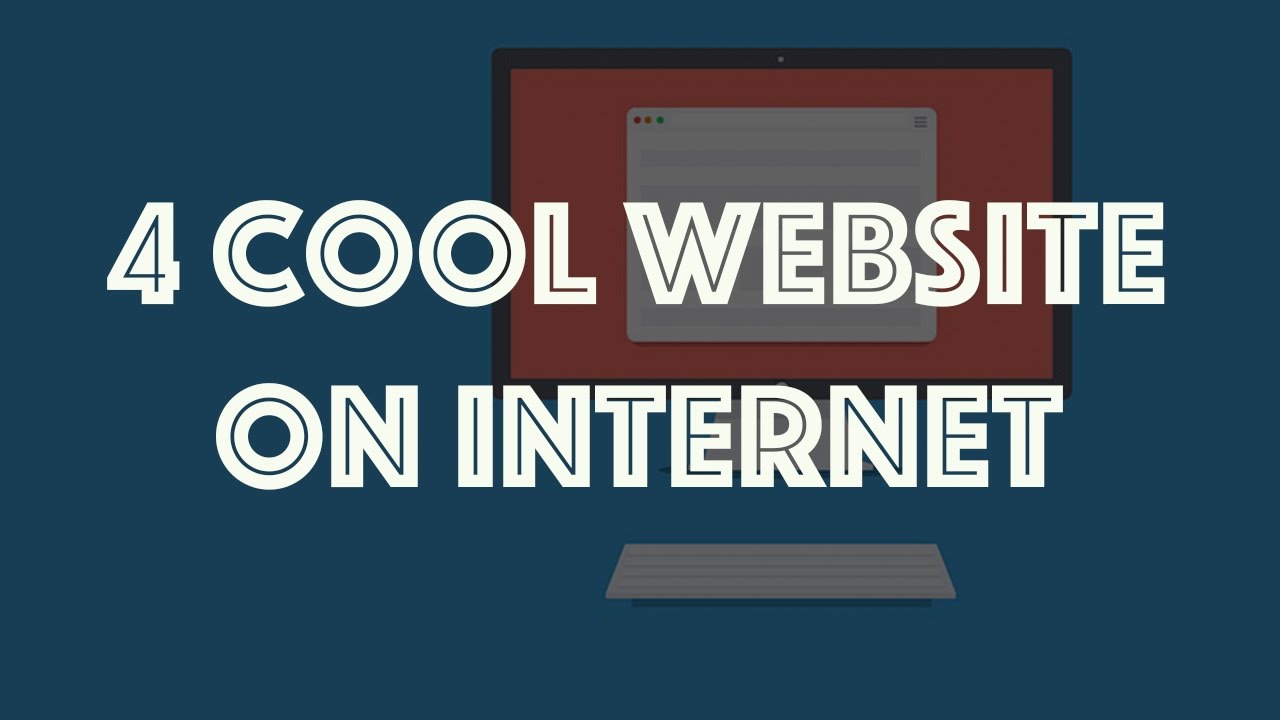 4 Amazing Cool Websites You Didn't Know Existed on Internet - YouTube