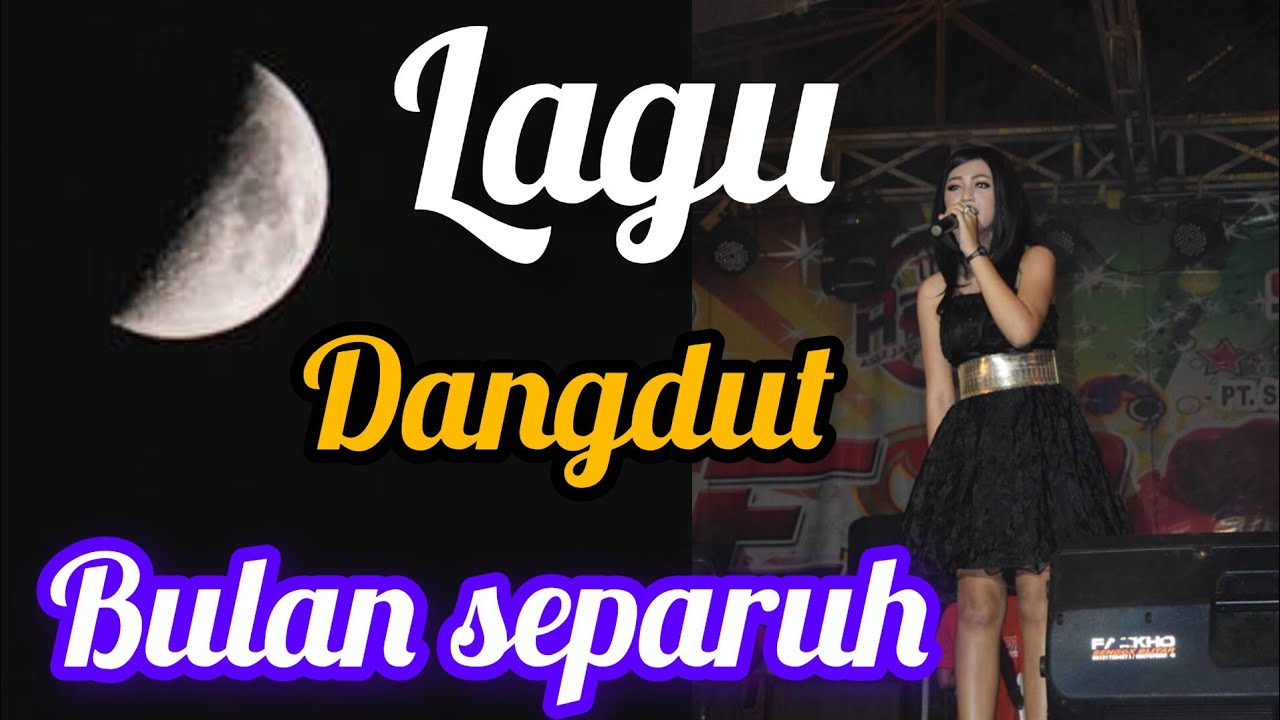BULAN SEPARUH _LAGU DANGDUT POPULER om adella#vlog cover - YouTube