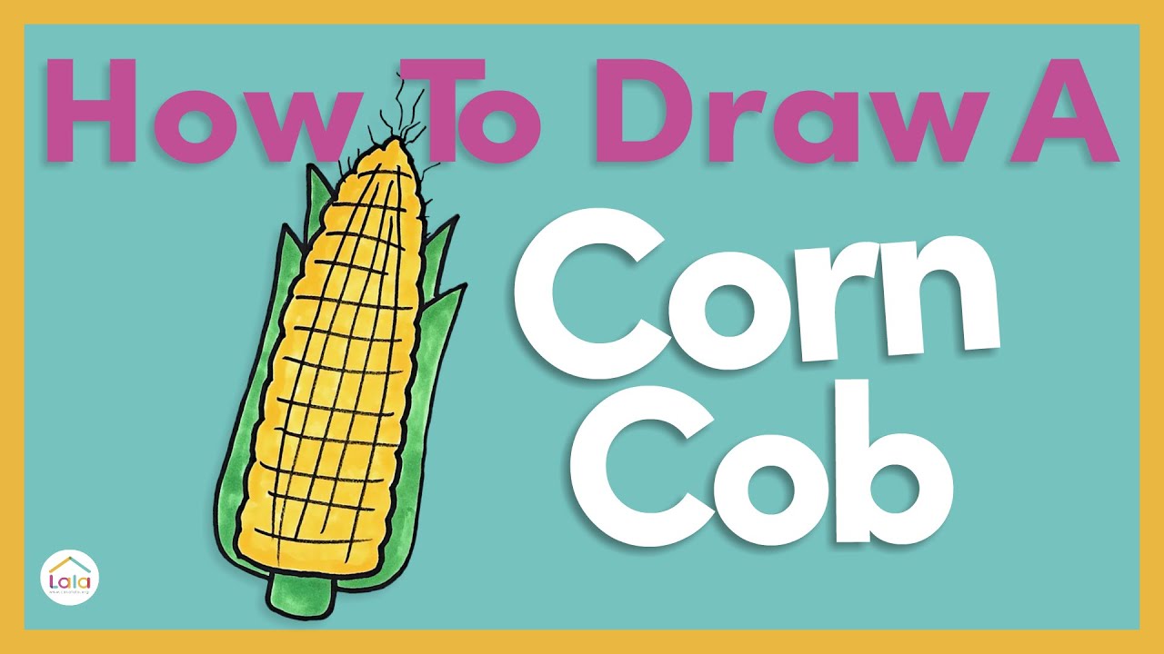 How To Draw A Corn Cob - YouTube