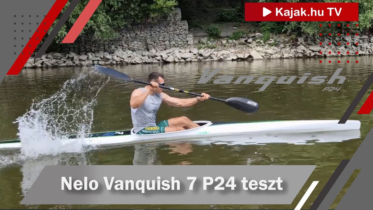 NELO Vanquish 7 P24 teszt I Kajak.hu - YouTube