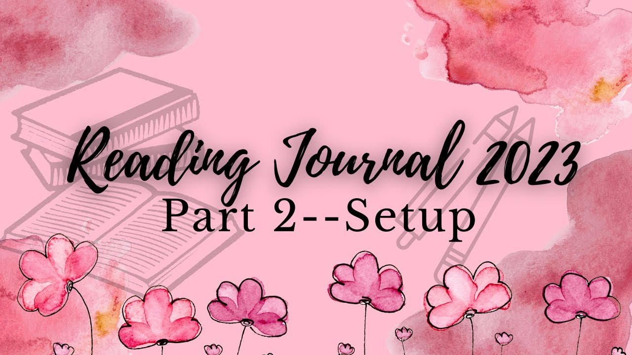 Reading Journal 2023 Setup Part 2 | Challenges, Trackers etc... - YouTube