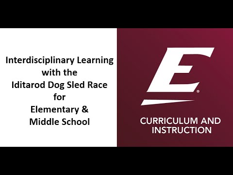 Interdisciplinary Learning with Iditarod Dog Sled Race for Elementary ...