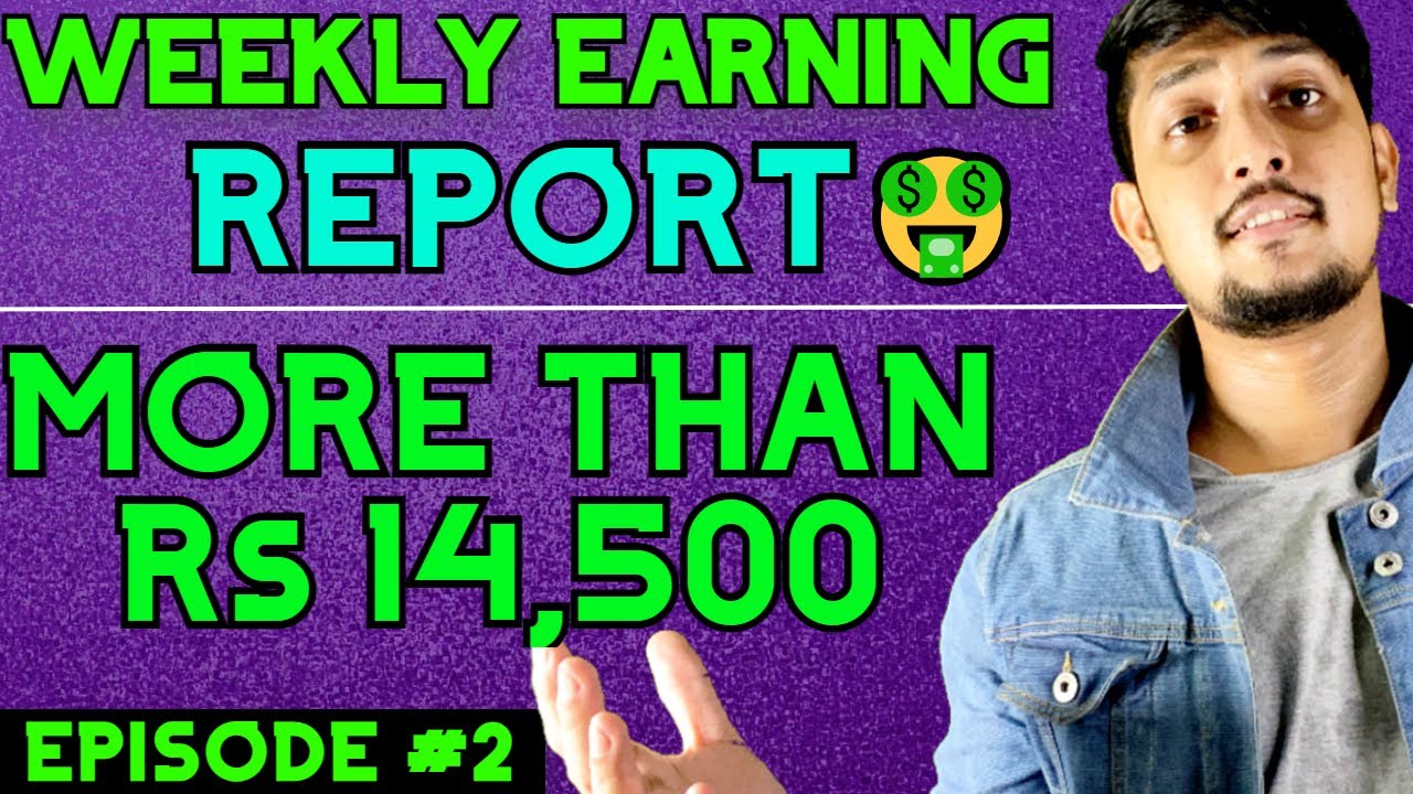 How Much Did I Earn Last Week Online? (May First Week) | Weekly ...