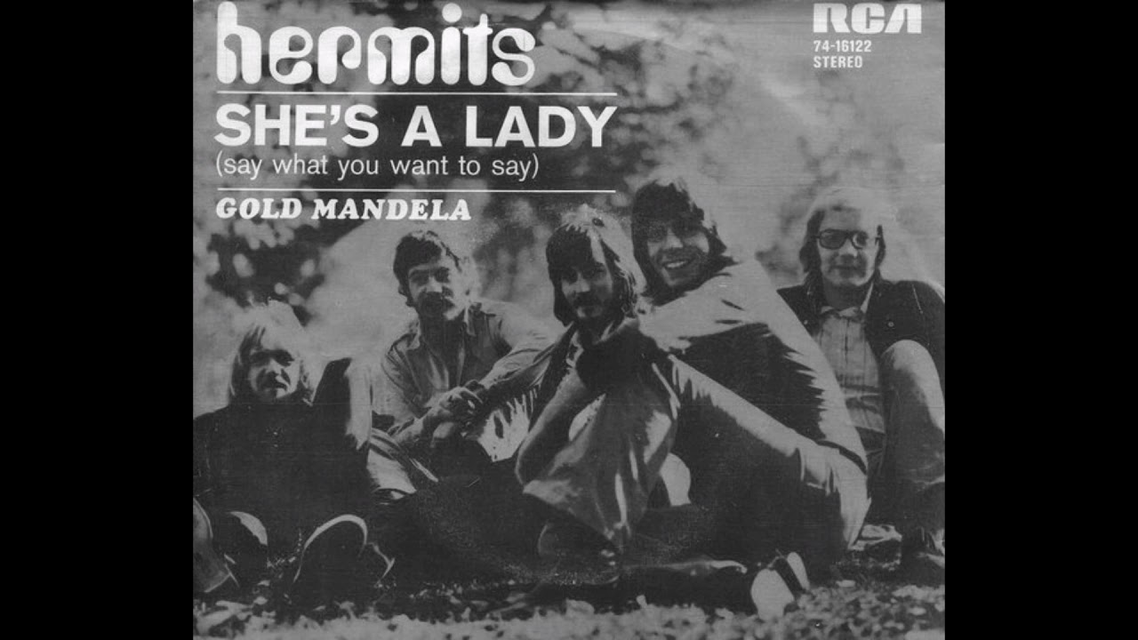 She's A Lady (Say What You Want To Say) : The Hermits - YouTube