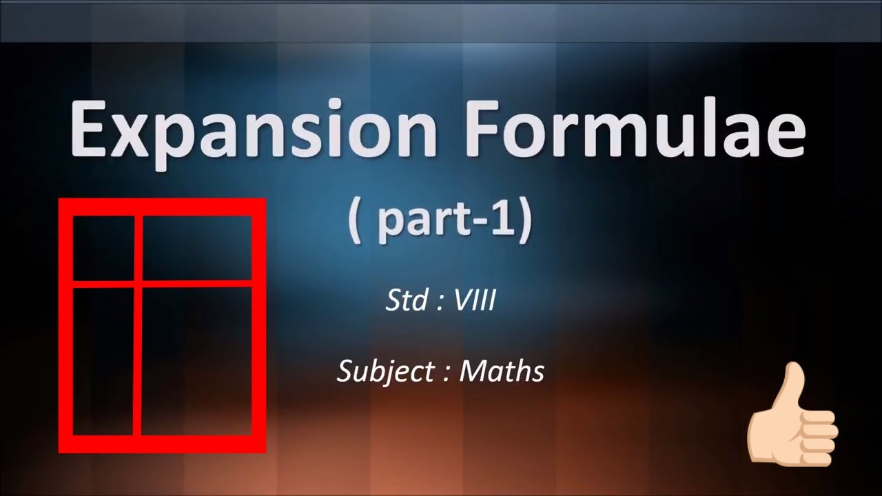 How To Learn Expansion Formulae Std 8th Simple Maths Tutorial