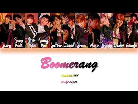 Wanna One (워너원) - Boomerang (부메랑) (HAN|ROM|ENG) Color Coded Lyrics