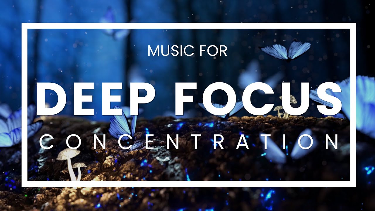 4 Hours of Ambient Music To Concentrate, Study, Work, Relax, Focus ...
