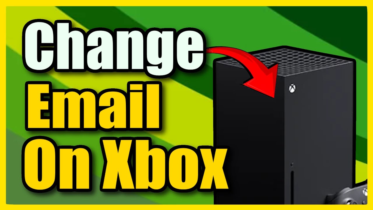 How to Change Xbox Email Address on XBOX Console (No PC or Phone Needed ...