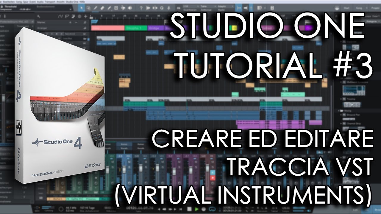 Beginner Studio One Tutorial #3 | Creare e Editare Traccia VST (Virtual ...