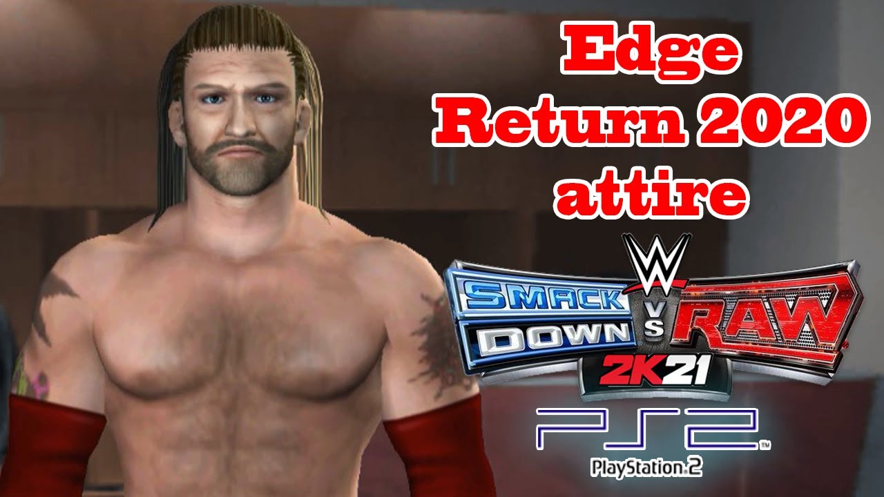 WWE Edge Returns 2020 Caw Formula | Svr2011 PS2 - YouTube