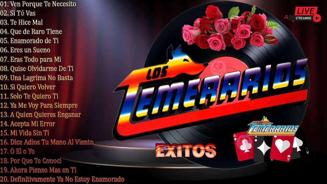 LOS TEMERARIOS VIEJITAS ROMANTICAS ÉXITOS - LOS TEMERARIOS MIX ...