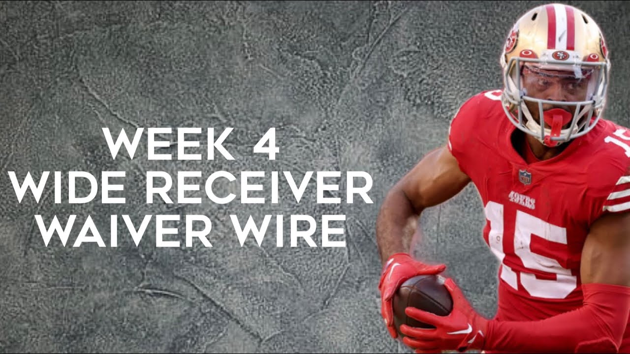 Wide Receivers To Add Waiver Wire Week 4 Fantasy Football 2024 - YouTube