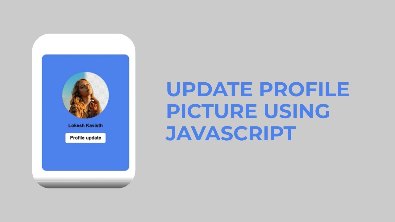 Upload And Update Profile Image Using Javascript Youtube