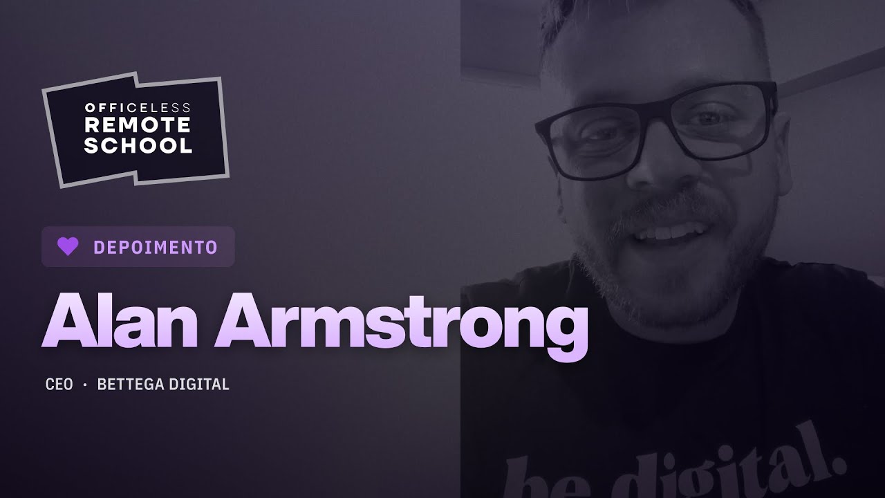 Depoimento Alan Armstrong – CEO na Bettega Digital - YouTube