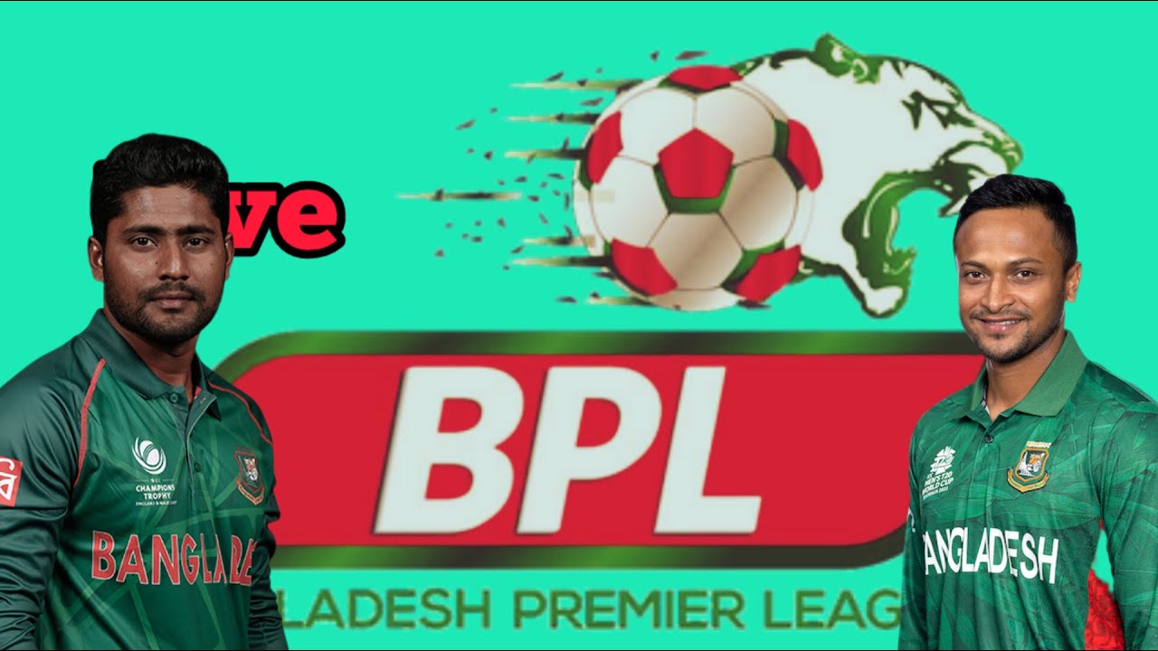 BPL Live | Bangladesh Premier League| Live Today Match | Real Cricket ...