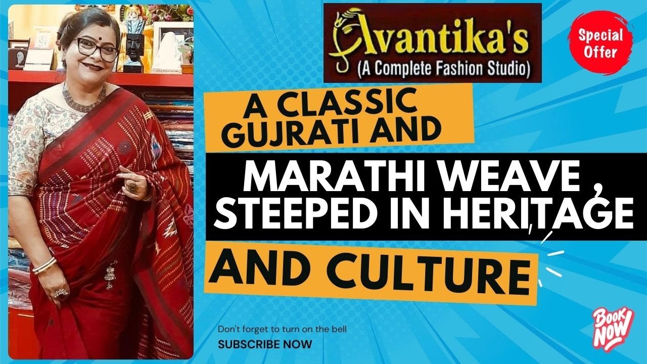 A classic Gujrati and Marathi weave , steeped in heritage and culture ...