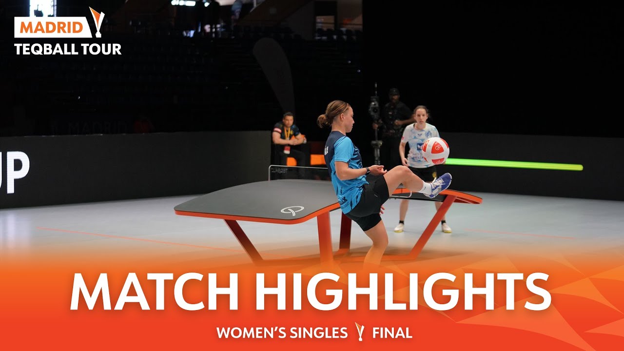 Teqball Tour - Madrid | Women's Singles, Final | Highlights - YouTube