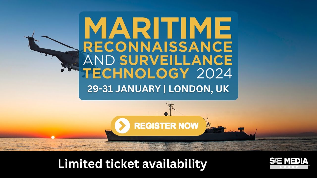 Maritime Reconnaissance and Surveillance Technology Conference 2024 ...
