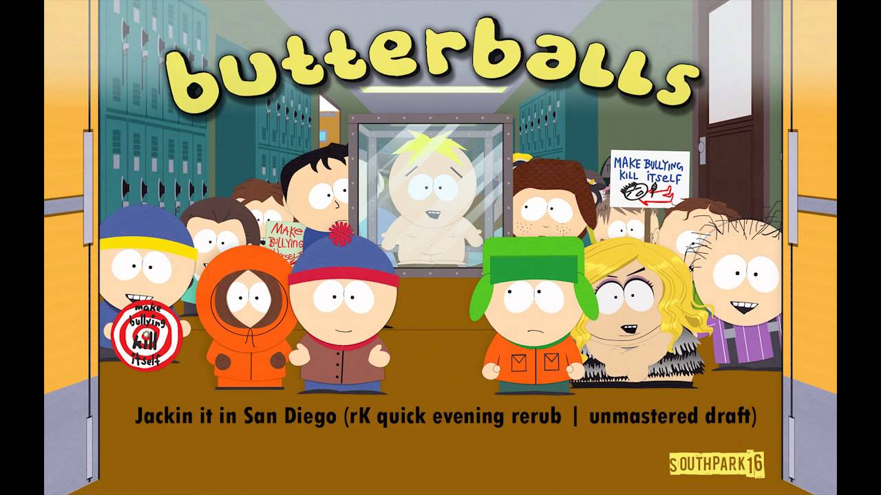 South Park - Jackin it in San Diego (rK quick evening rerub ...