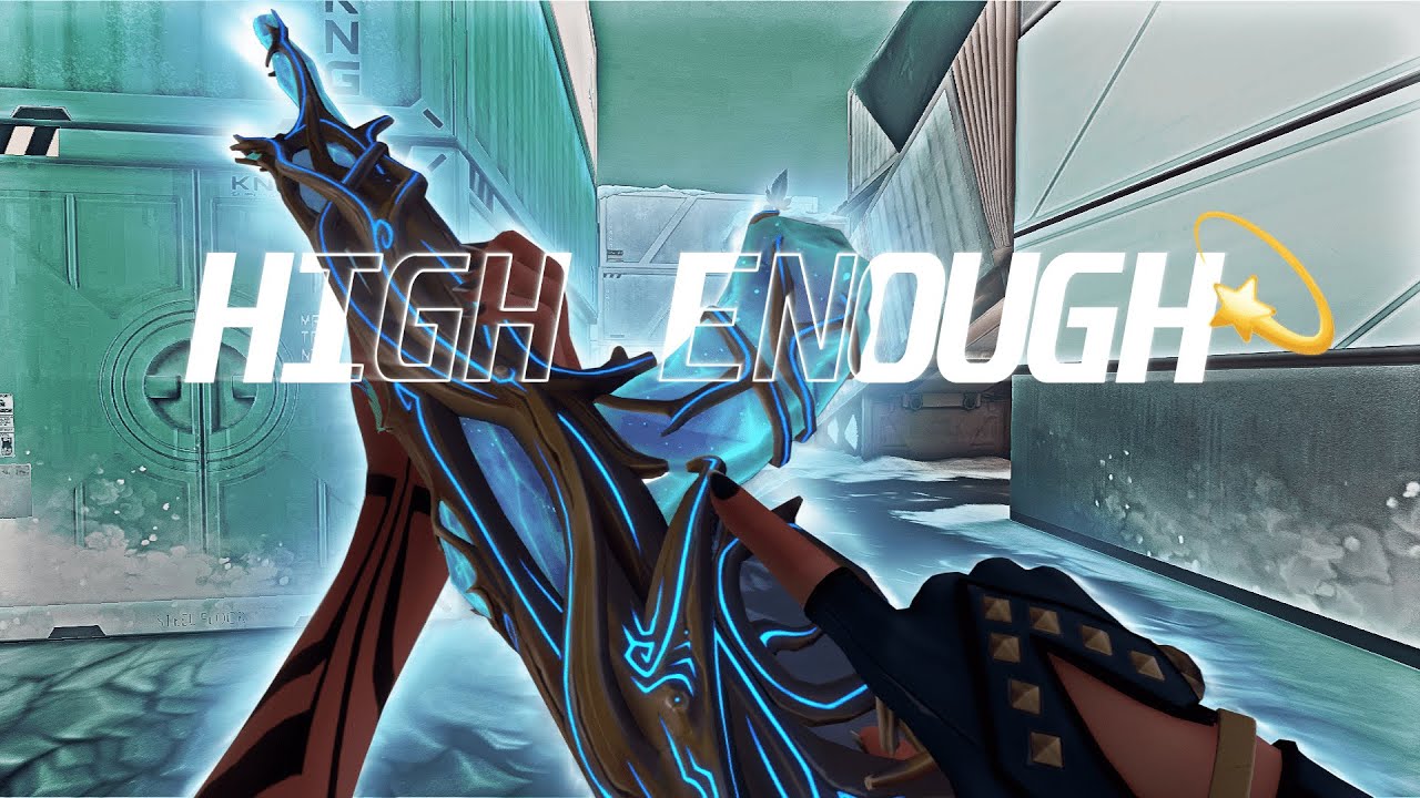 High Enough 💫 (Valorant Montage) - YouTube