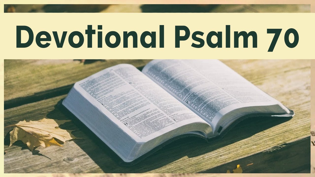 Psalm 70 Monday 29th June YouTube psalm-70-monday-29th-june-youtube