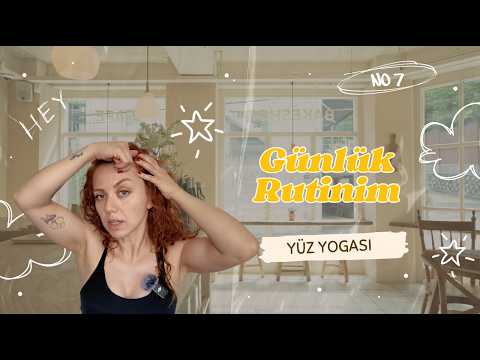 YÜZ YOGASI GÜNLÜK RUTİN