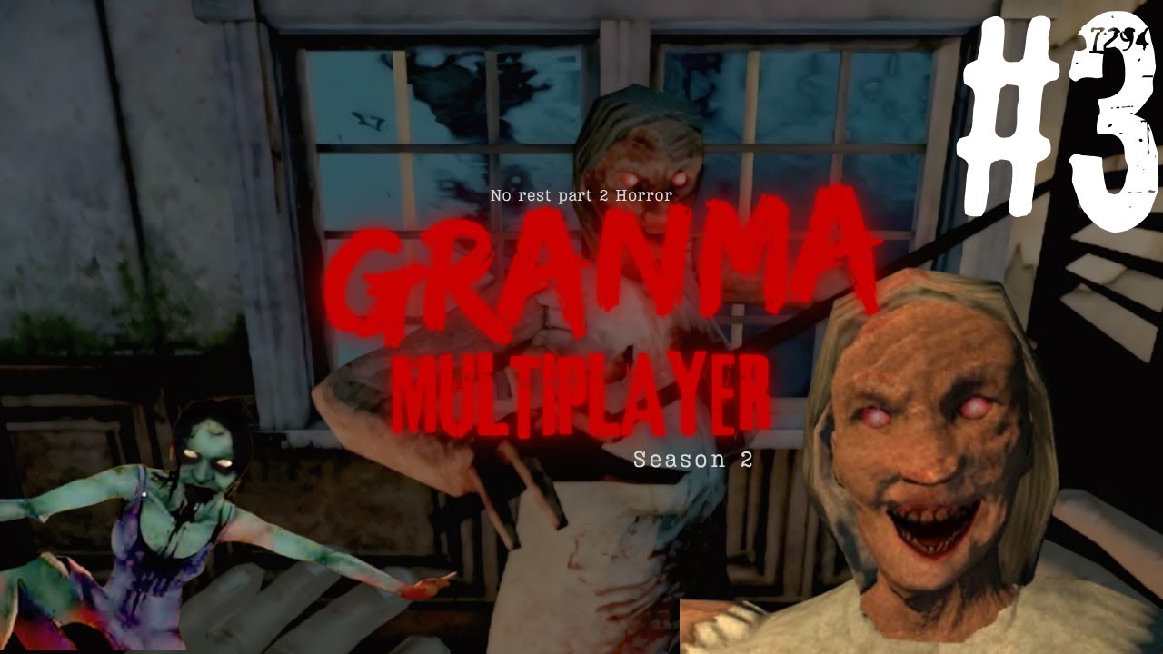 I don't know where i'm || Granma multiplayer || No rest Season 2 ...