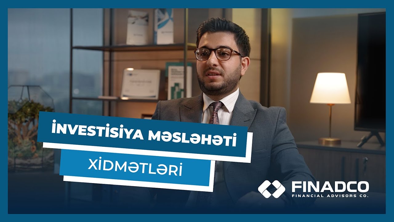 İnvestisiya məsləhəti xidmətləri - YouTube