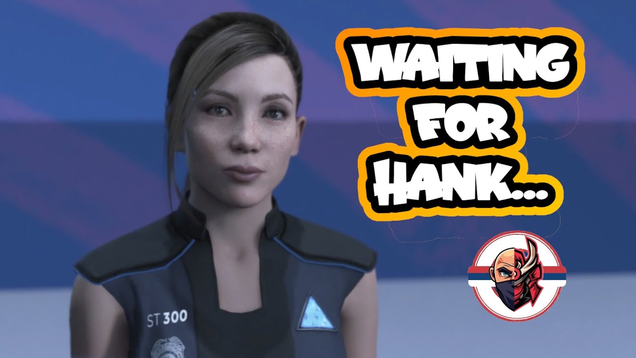 Chapter 11: WAITING FOR HANK... | Complete Full Walkthrough | DETROIT ...