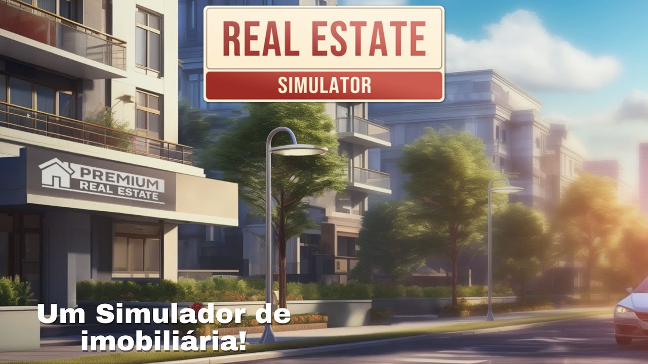 Real Estate Simulator - O Início do jogo | PT-BR | 4070 TI | - YouTube