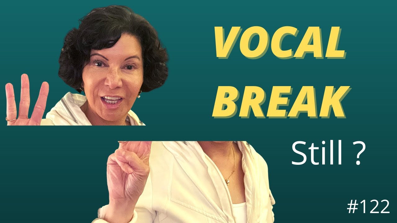 Vocal Break Singing - STILL HAVE THAT BREAK? 3 REASONS WHY! - YouTube