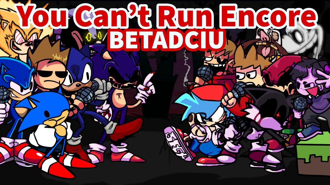 You Can't Run Encore BETADCIU | FNF YCR Encore But Everyone Sings It ...