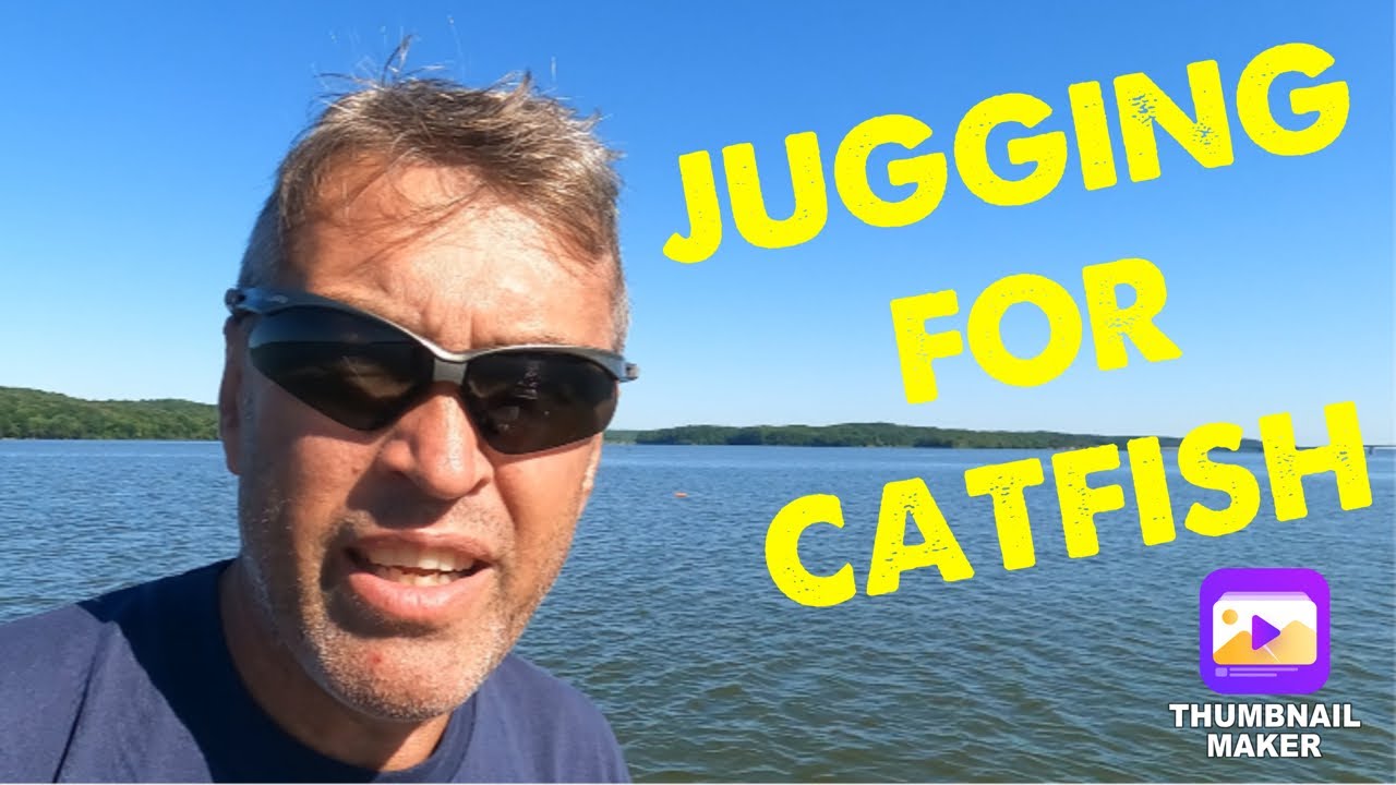 Jugging and Fishing for Catfish - YouTube
