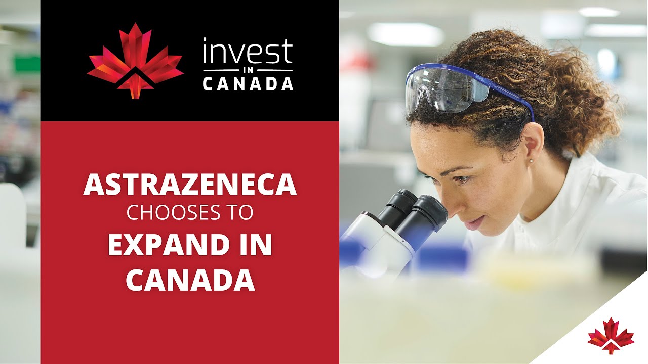 AstraZeneca chooses to expand in Canada - YouTube