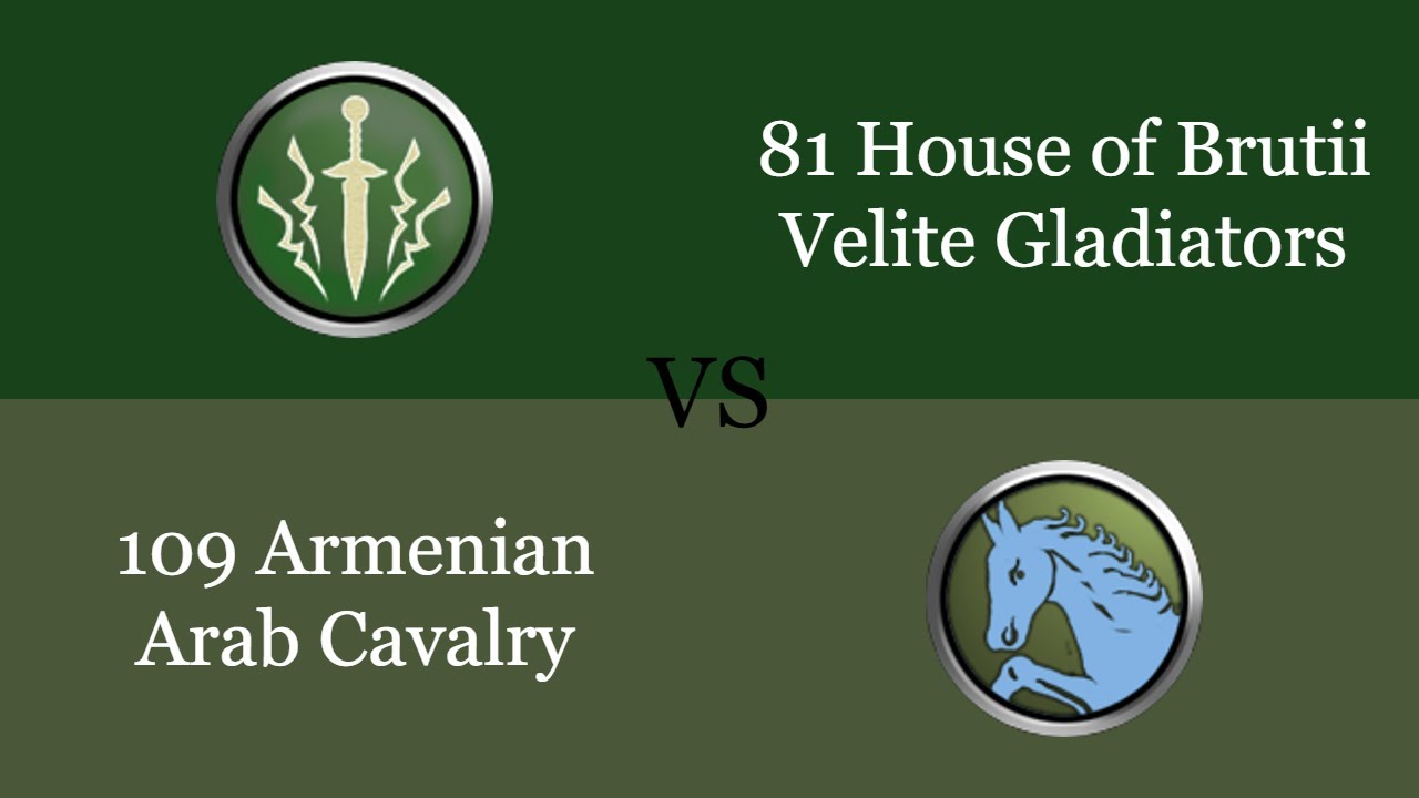Rome Total War | [Brutii] Velite Gladiators vs [Armenia] Arab Cavalry ...