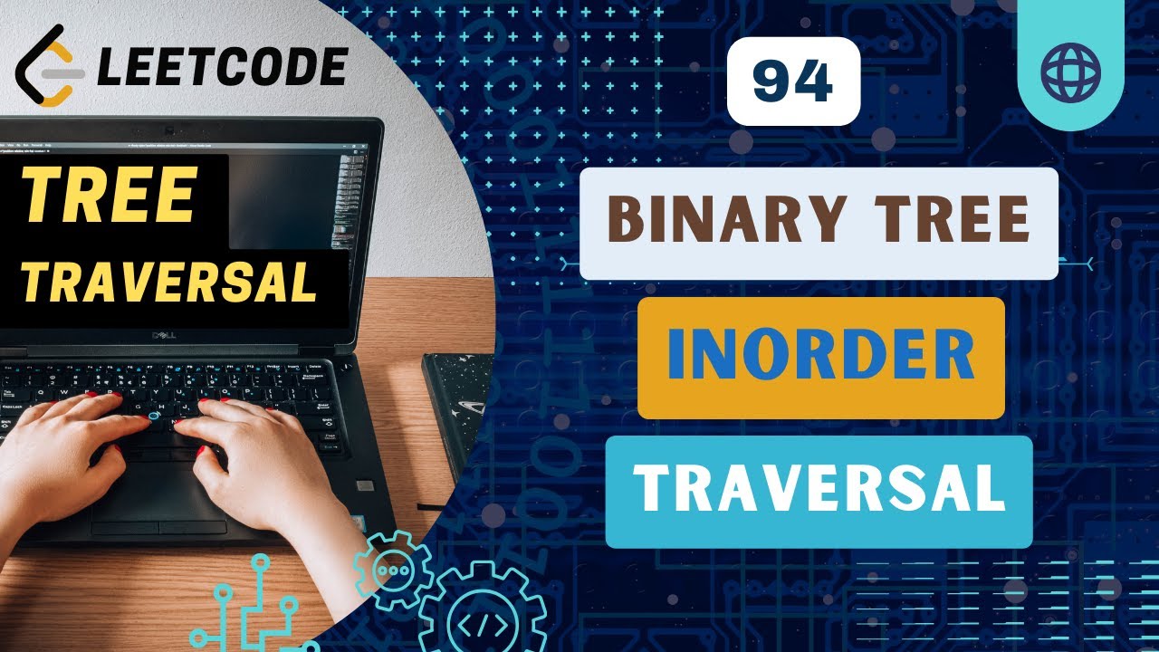 Binary Tree Inorder Traversal Leetcode 94 Trees C Youtube 4102