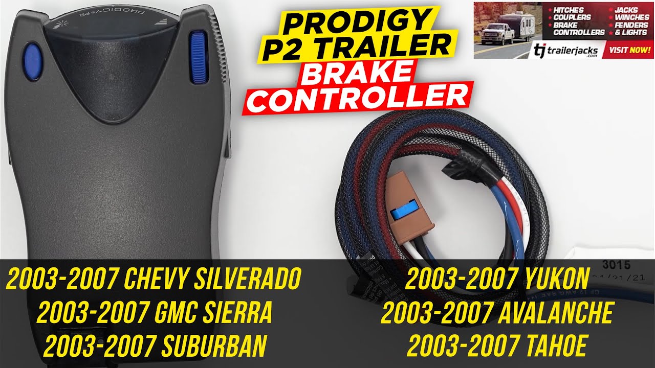 Prodigy P2 Trailer Brake Controller For 2003-07 Chevy Silverado GMC ...