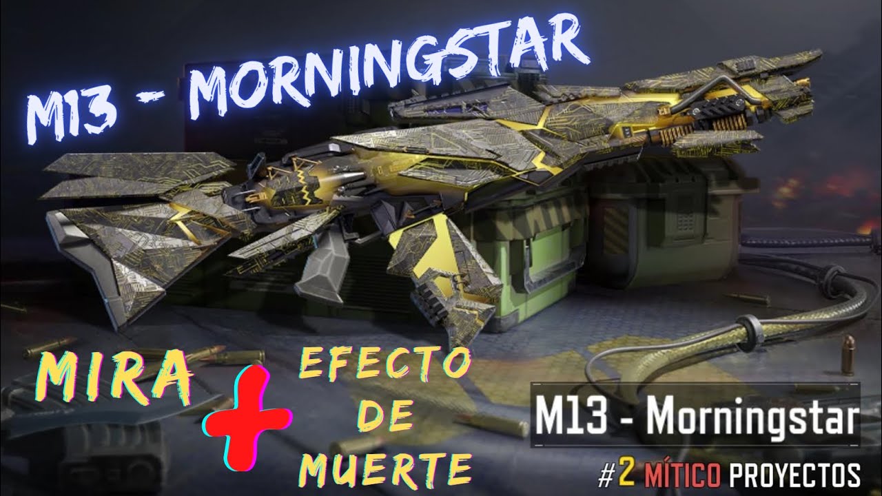 MÍTICA M13 - Morningstar (diseño de mira y efecto de baja) - YouTube