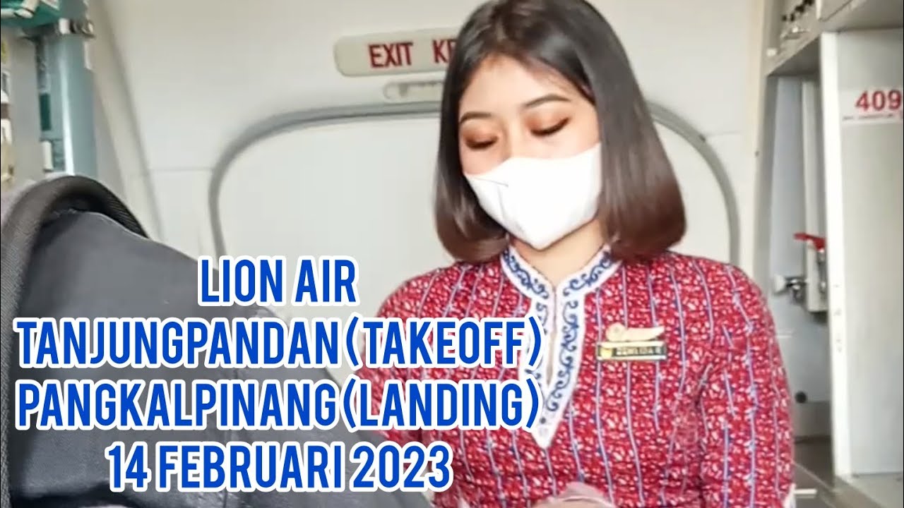 [LION AIR FLIGHT] Tanjung Pandan to Pangkal Pinang | 14 Februari 2023 ...