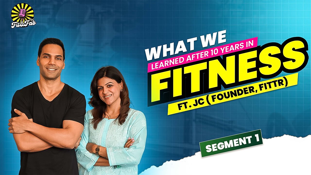 Fitness & Weight Loss TRUTHS You NEED to Know | JC : Founder, FITTR # ...