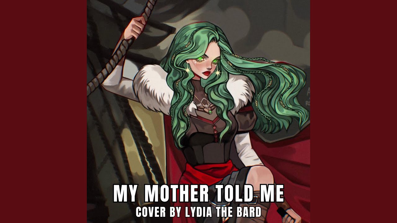 My Mother Told Me Youtube Music