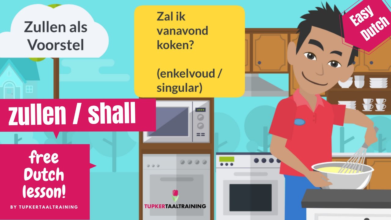 4. Grammar. Easy Dutch for Beginners, the verb: zullen / shall. Dutch ...