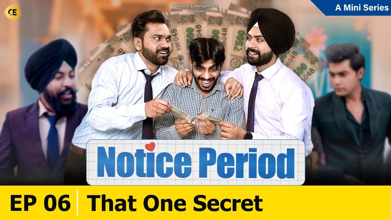 Notice Period: That One Secret | Episode 6 | Mini Web Series - YouTube