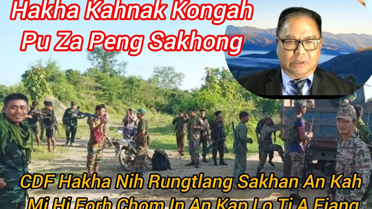 CDF Hakha Nih Rungtlang Sakhan An Kah Mi Hi Ramleng Forhnak Cu A Si Lo ...