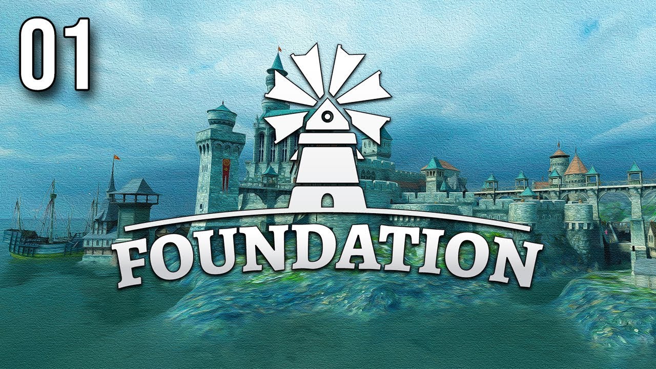 Let's Play FOUNDATION Gameplay PC Part 1 (MEDIEVAL CITY BUILDER) - YouTube