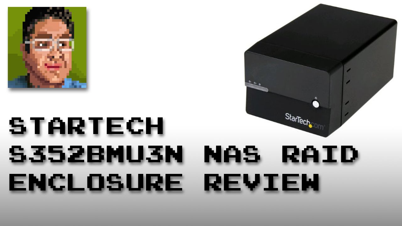 Startech S352BMU3N NAS/USB3 RAID Enclosure Review - YouTube